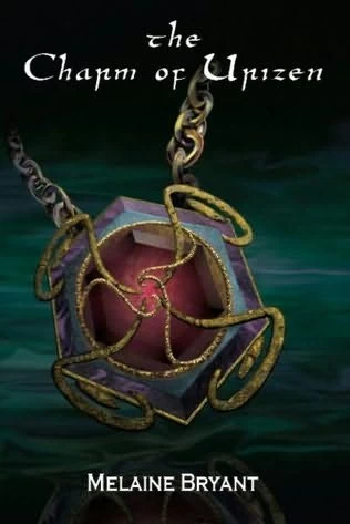 The Charm of Urizen (The Prophecy Keepers #2) by Melaine Bryant