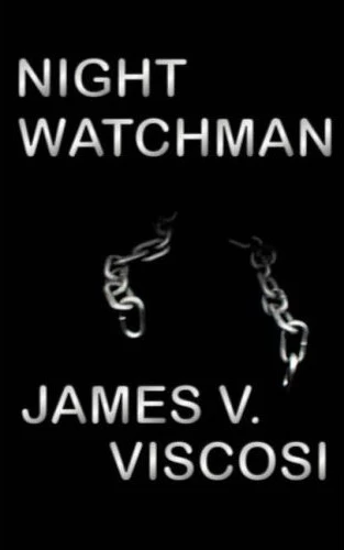 Night Watchman by James Viscosi