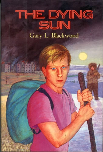 The Dying Sun by Gary Blackwood