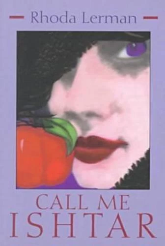 Call Me Ishtar by Rhoda Lerman