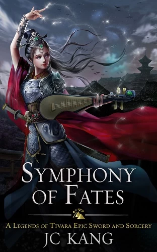 Symphony of Fates (The Dragon Songs Saga #4) by JC Kang