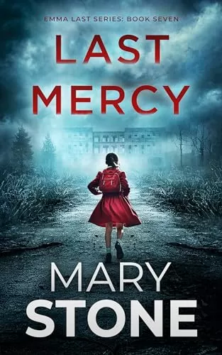 Last Mercy (Emma Last FBI Mystery Series #7) by Mary Stone