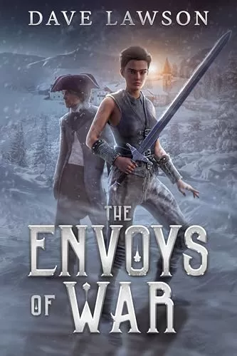 The Envoys of War (The Envoys of Chaos #1) by Dave Lawson