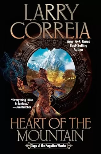 Heart of the Mountain (Saga of the Forgotten Warrior #6) by Larry Correia