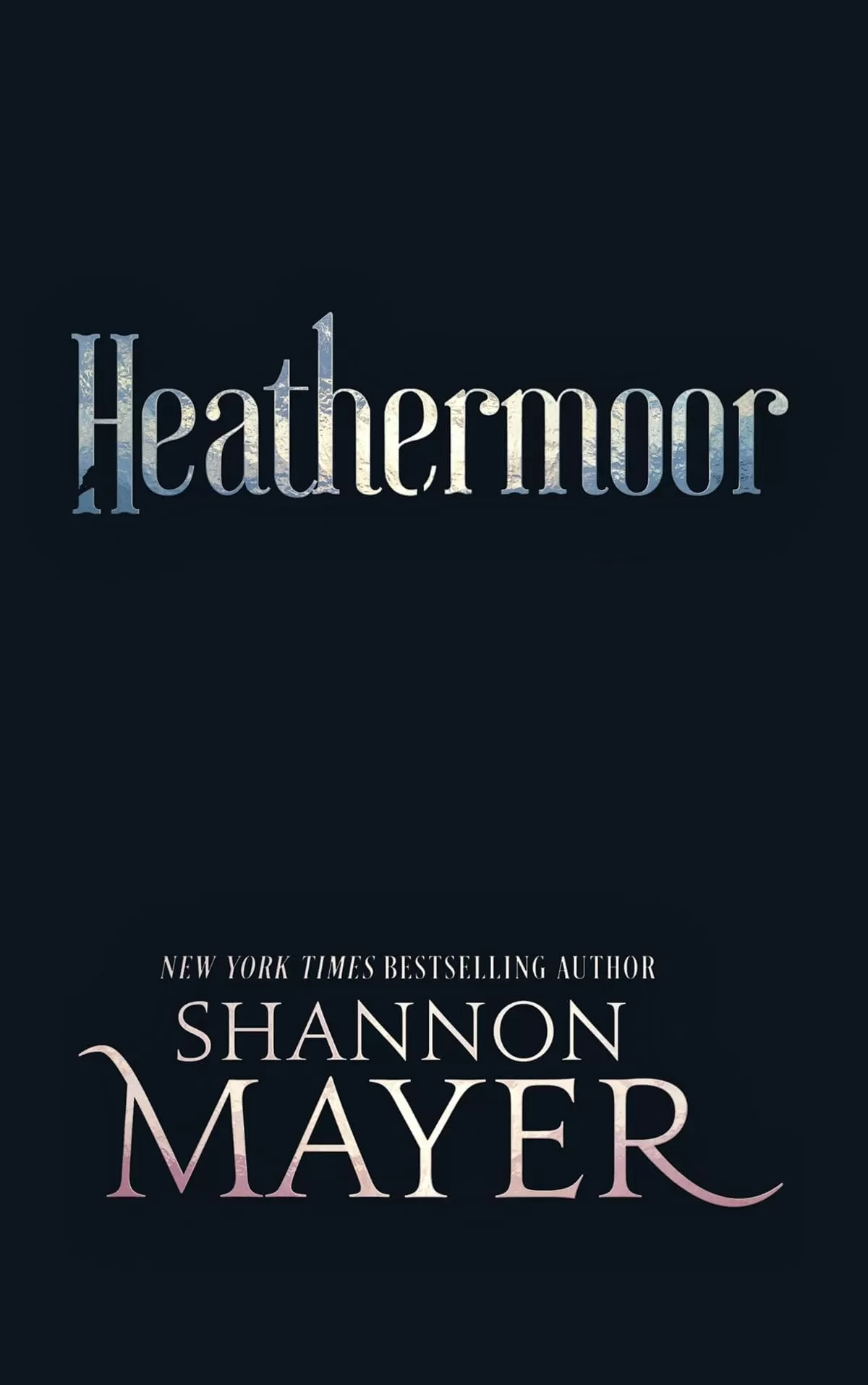 Heathermoor (Of Quirks and Curses #2) by Shannon Mayer