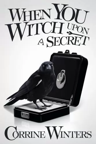 When You Witch Upon A Secret (Foxglove Falls Mysteries #9) by Corrine ...
