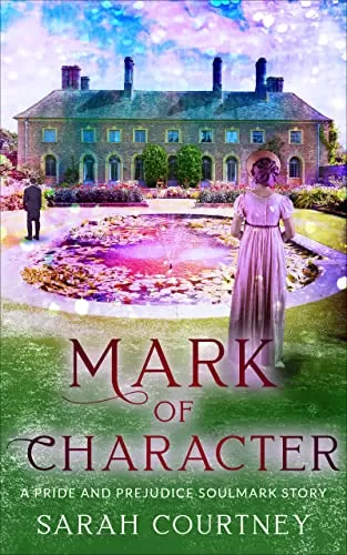 Mark of Character (Enchanting Tales) by Sarah Courtney