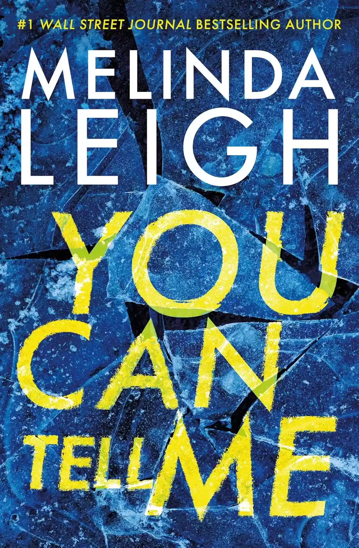 You Can Tell Me (Olivia Cruz #1) by Melinda Leigh