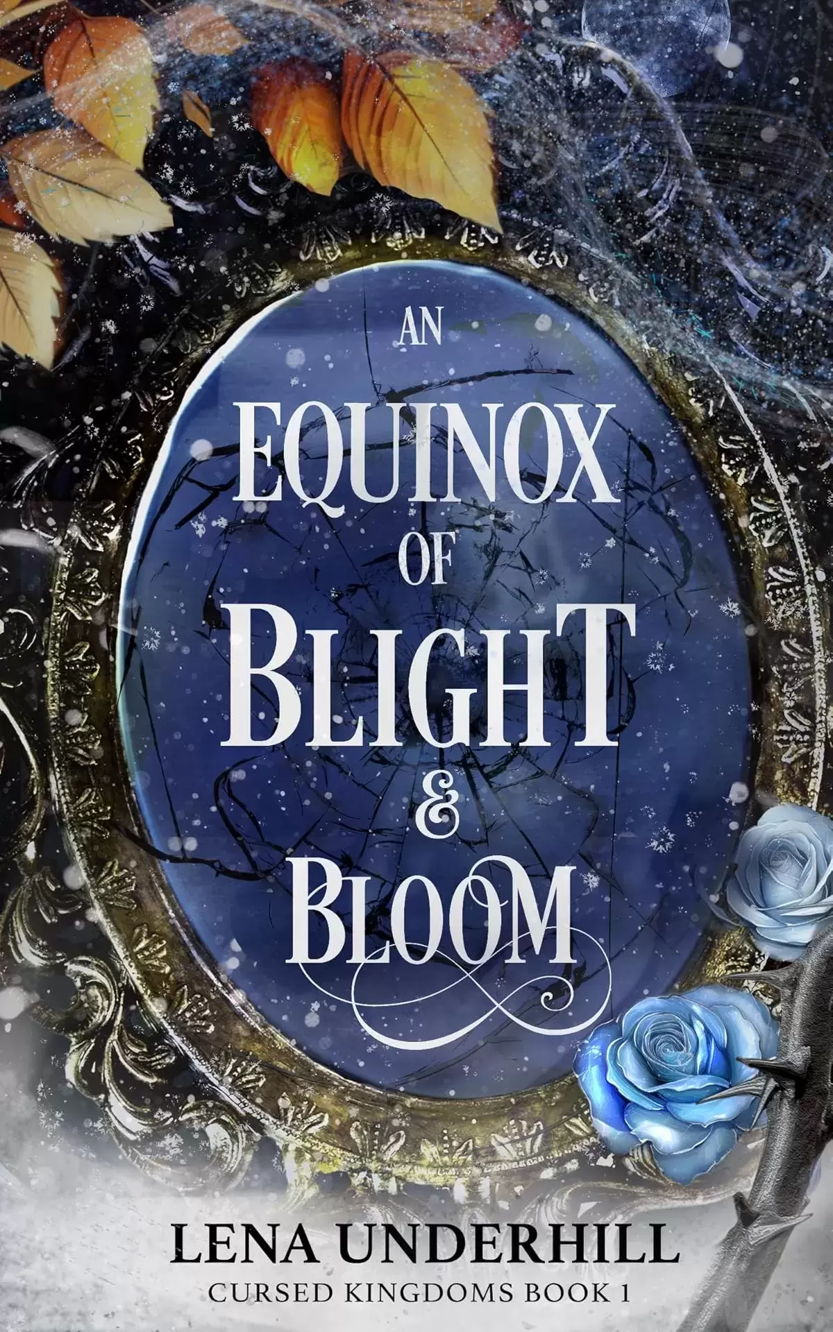 An Equinox of Blight & Bloom (Saga of the Cursed Kingdoms #1) by Lena ...