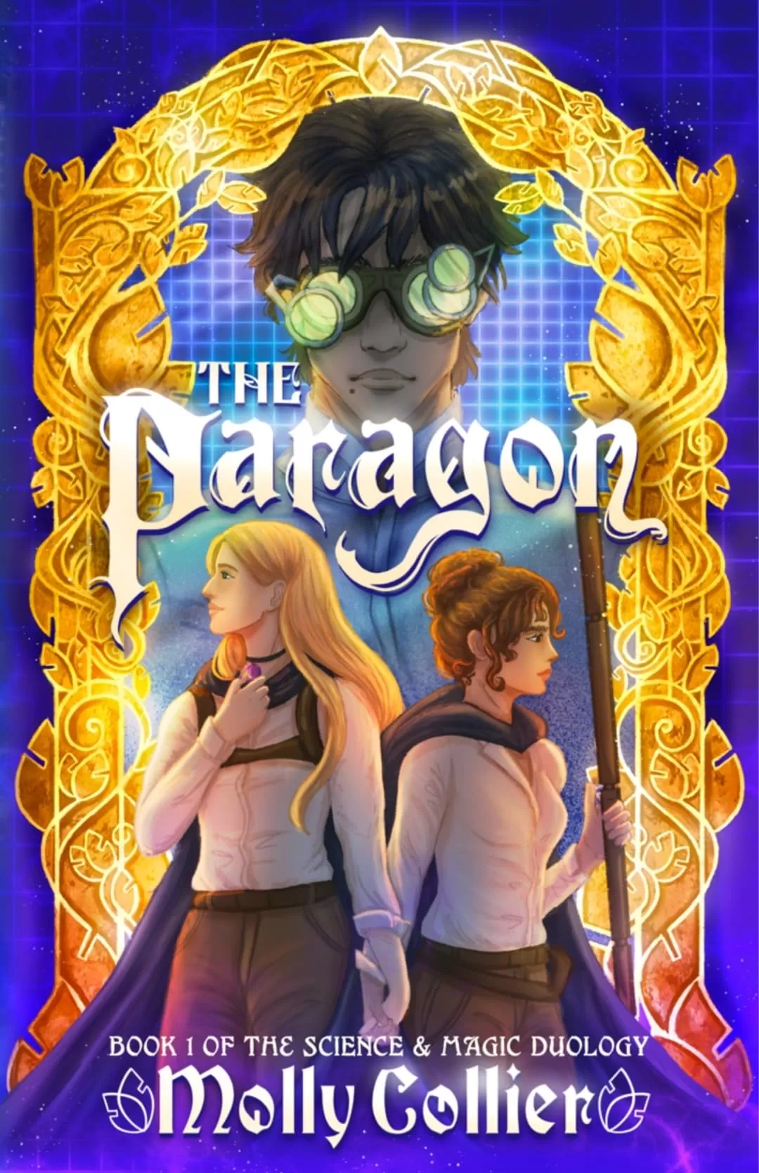 The Paragon (The Science & Magic Duology #1) by Molly Collier