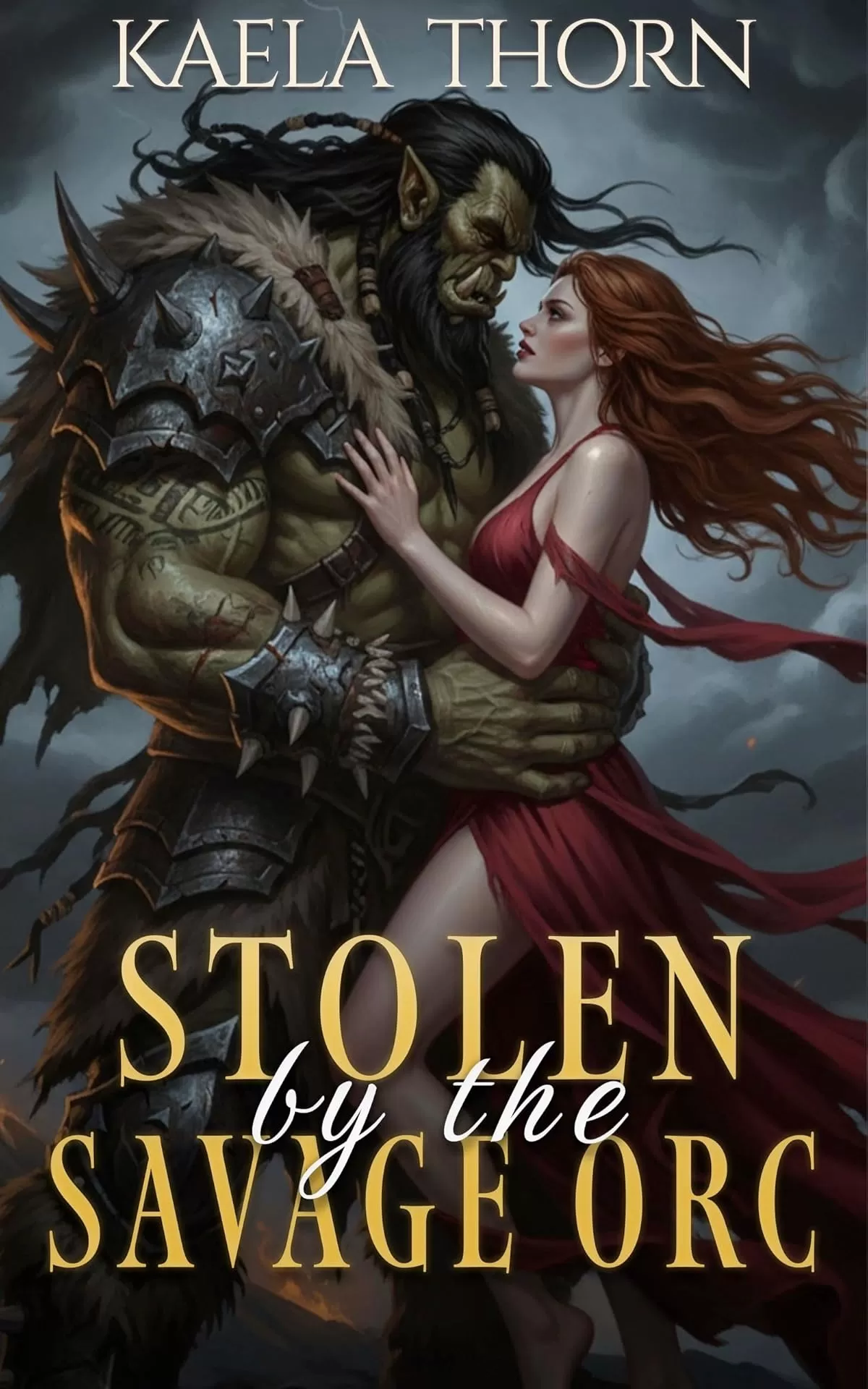 Stolen By The Savage Orc (Captive Orc Brides #2) by Kaela Thorn