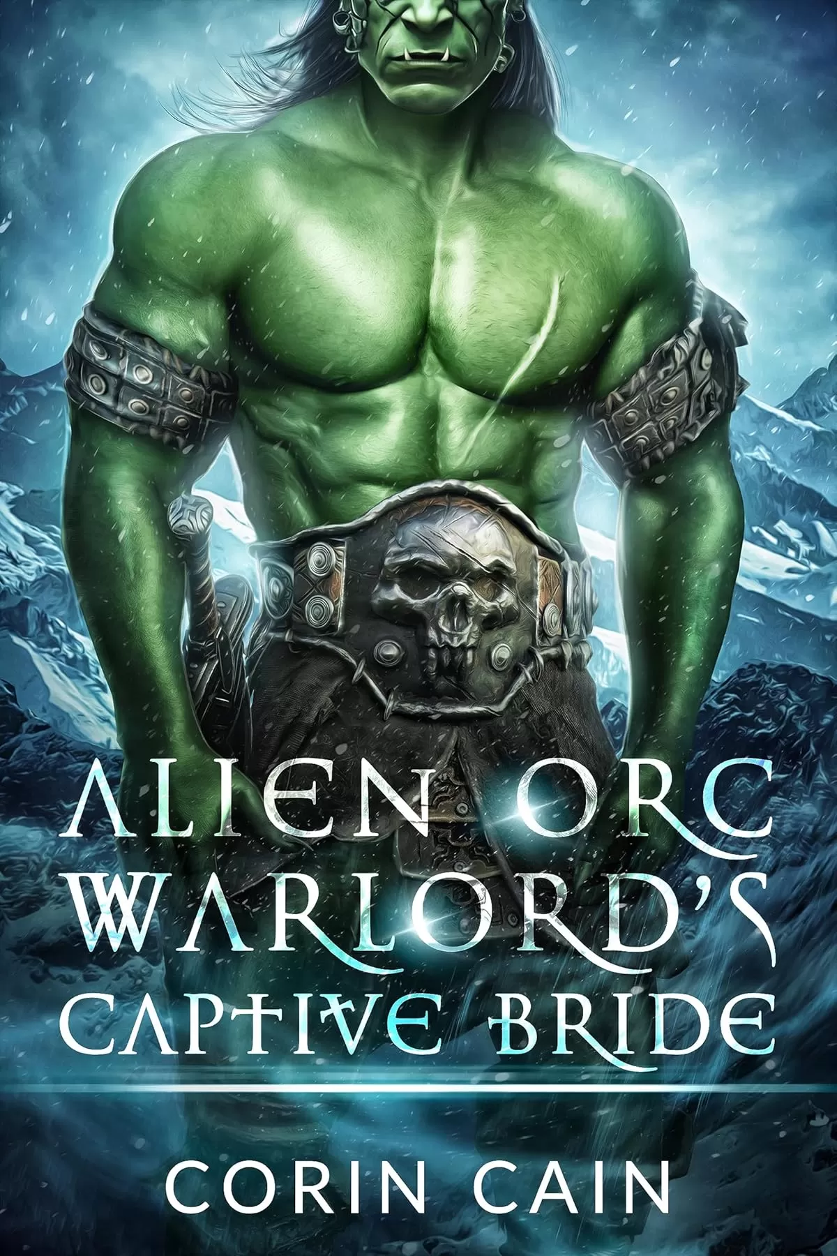 Alien Orc Warlord's Captive Bride by Corin Cain