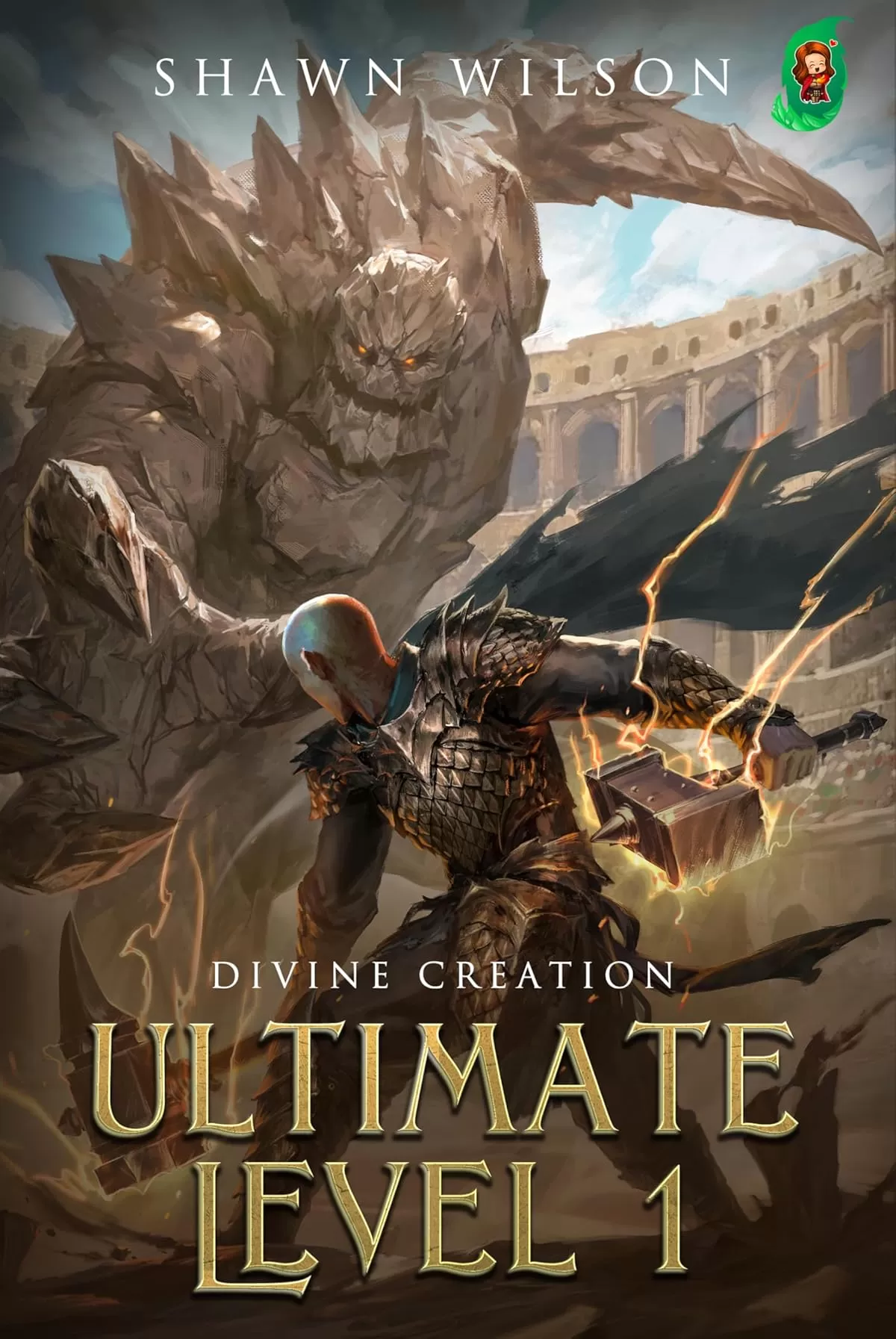 Divine Creation (Ultimate Level 1 #10) by Shawn Wilson