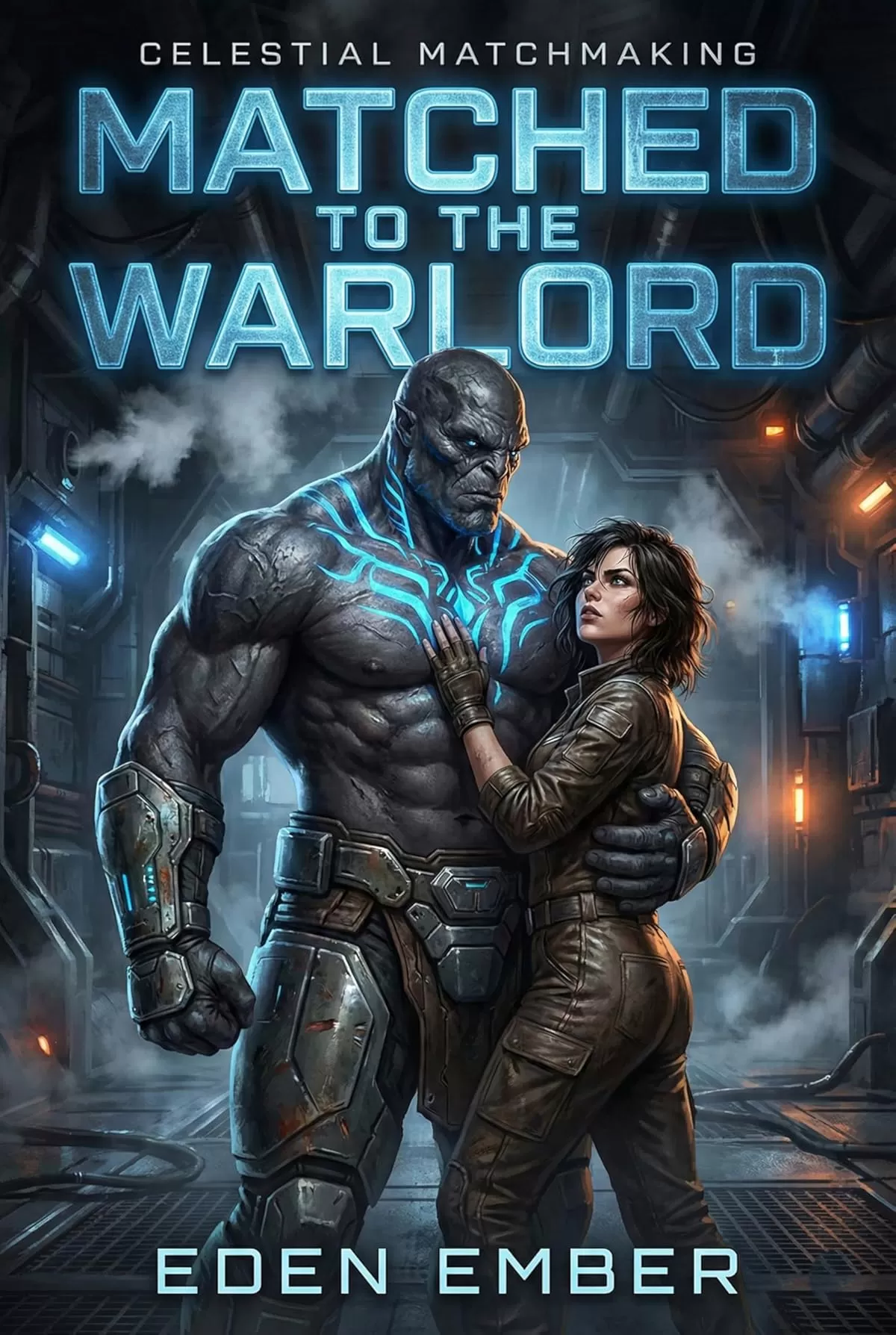 Matched to the Warlord (Celestial Matchmaking #1) by Eden Ember