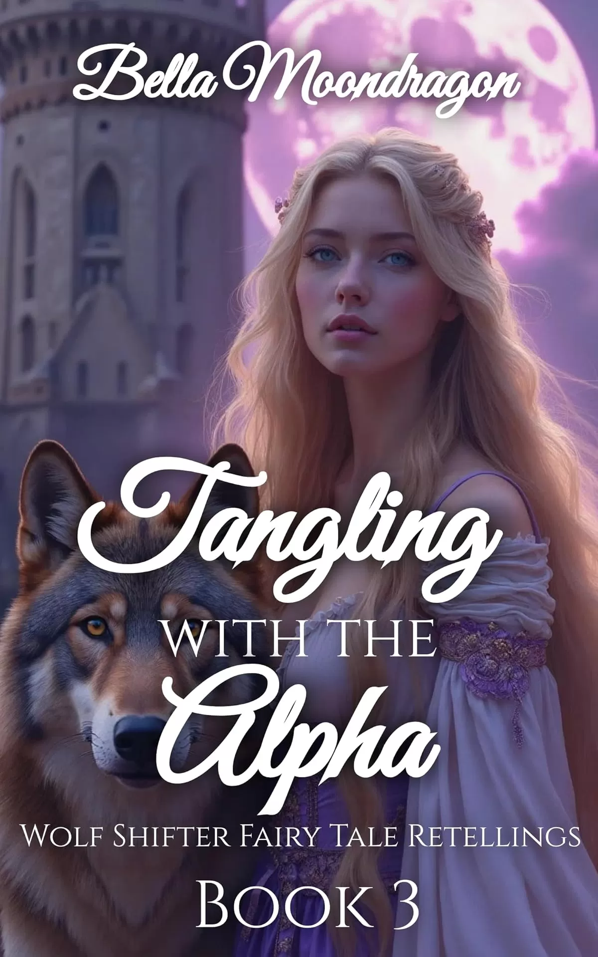 Tangling With the Alpha (Wolf Shifter Fairy Tale Retellings #3) by ...