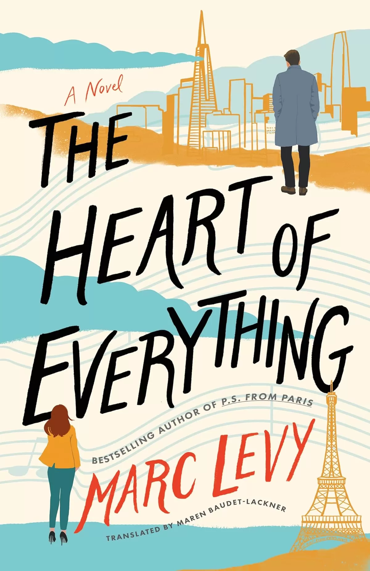 The Heart of Everything by Marc Levy