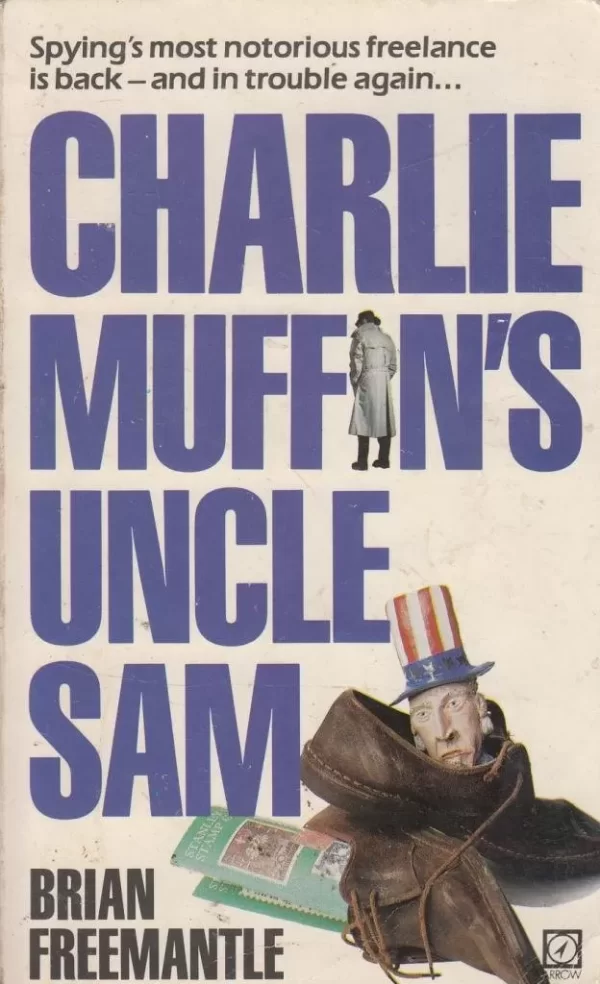 Charlie Muffin’s Uncle Sam (The Charlie Muffin Thrillers #4) by Brian ...