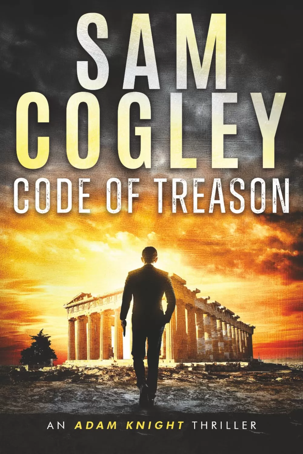 Code of Treason (Adam Knight Thrillers #5) by Sam Cogley