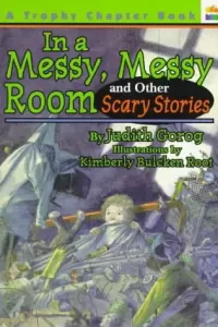 In a Creepy, Creepy Place and Other Scary Stories by Judith Gorog