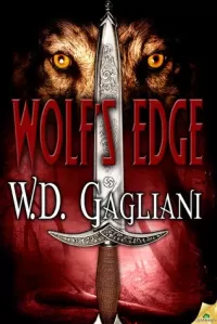 Wolf's Edge (Nick Lupo #4) by W. D. Gagliani