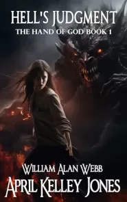 Heaven's Judgment (The Hand of God #2) by April Kelley Jones