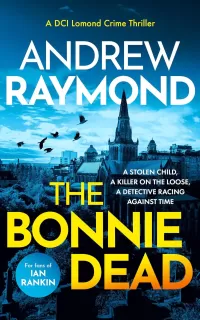 The Ferryman (DCI Lomond Crime Thrillers #6) by Andrew Raymond